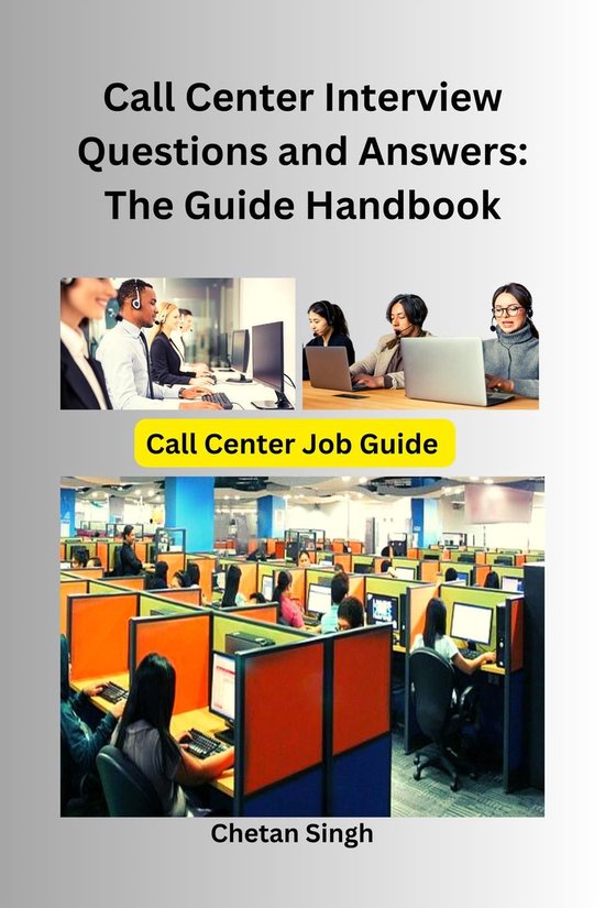 Call Center Interview Questions and Answers: The Guide Handbook (ebook ...