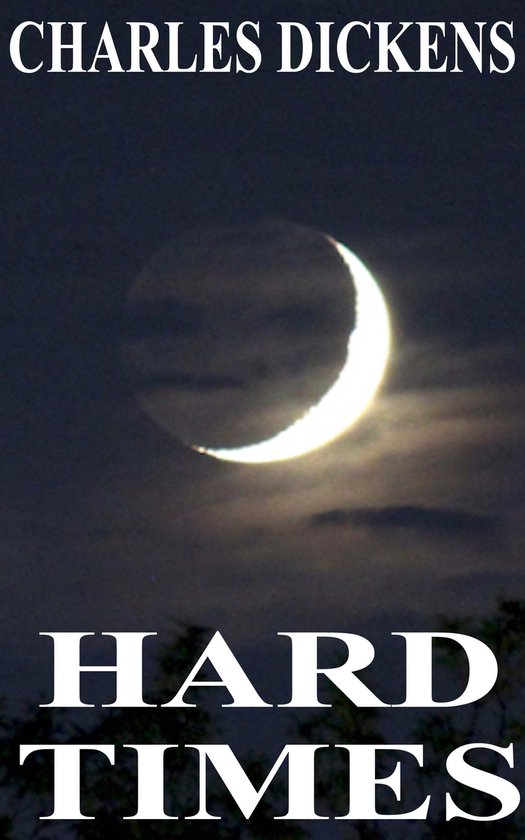 Hard Times (ebook), Charles Dickens | 1230008182227 | Boeken | bol