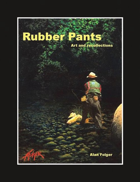 Rubber Pants (ebook), Alan Folger | 9798823019231 | Boeken | bol
