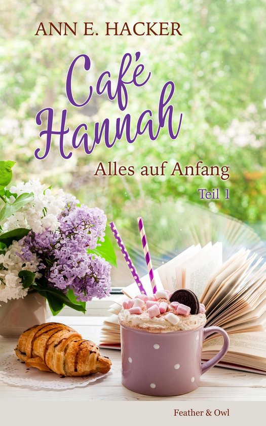 Café Hannah 1 - Café Hannah - Teil 1 (ebook), Ann E. Hacker ...