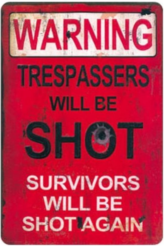 wandbord warning trespassers will be shot 20x30 cm | bol
