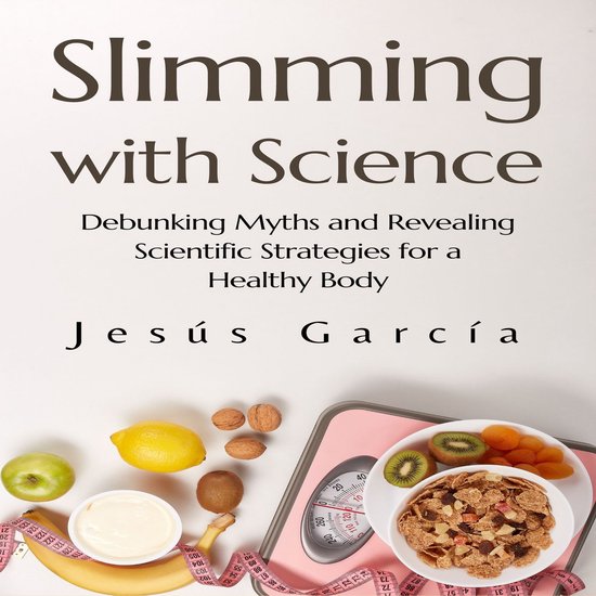 Slimming with Science, Jesus Garcia | 9798882230806 | Boeken | bol