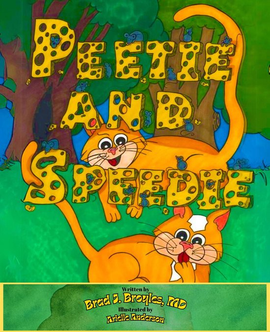 Peetie and Speedie (ebook), Brad J Broyles | 9781998394302 | Boeken | bol