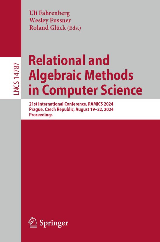 Lecture Notes in Computer Science- Relational and Algebraic Methods in ...