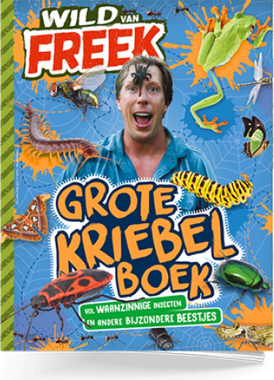 Freek Vonk - Wild van Freek - Grote Kriebel Boek - Vakantieboek voor ...
