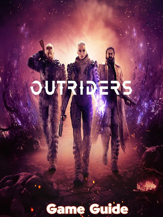 Outriders Guide & Walkthrough (ebook), Emily J. Ramsey | 1230006040949 ...
