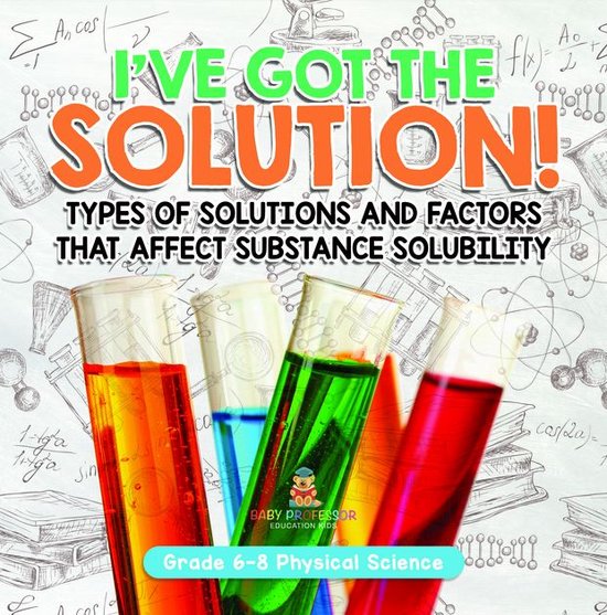 I've Got the Solution! Types of Solutions and Factors That Affect ...