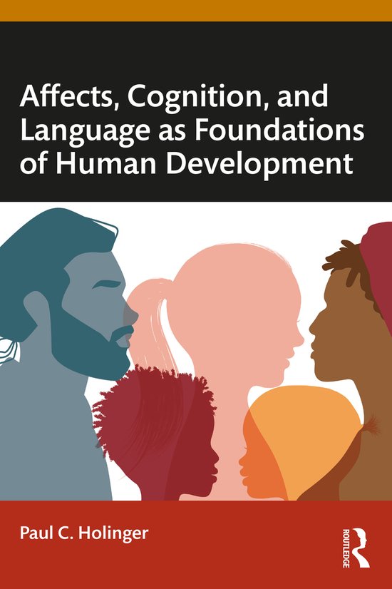 Affects, Cognition, and Language as Foundations of Human Development ...