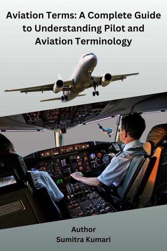 Aviation Terms: A Complete Guide to Understanding Pilot and Aviation ...