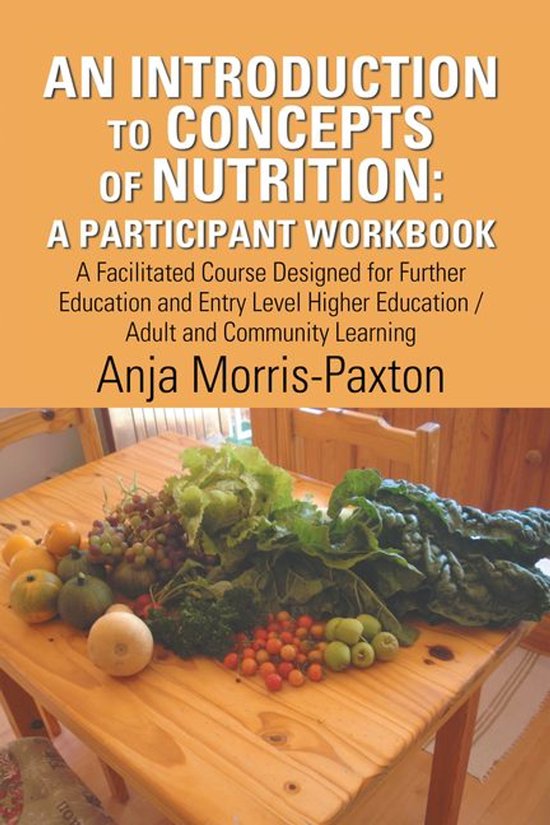 An Introduction to Concepts of Nutrition: a Participant Workbook (ebook ...
