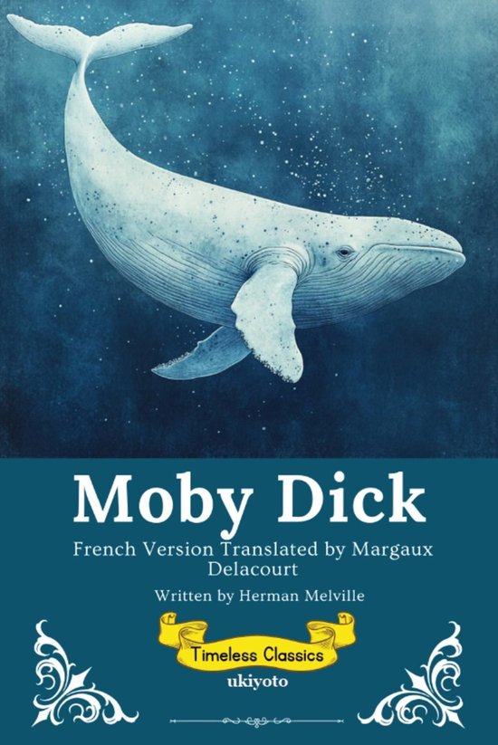 Moby Dick French Version Timeless Classics (ebook), Herman Melville ...
