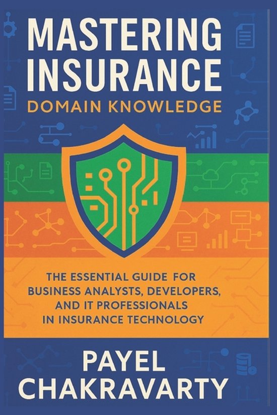 Mastering Insurance Domain Knowledge | 9798267916875 | Payel ...