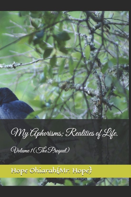 My Aphorisms: Realities of Life- My Aphorisms; Realities of Life ...