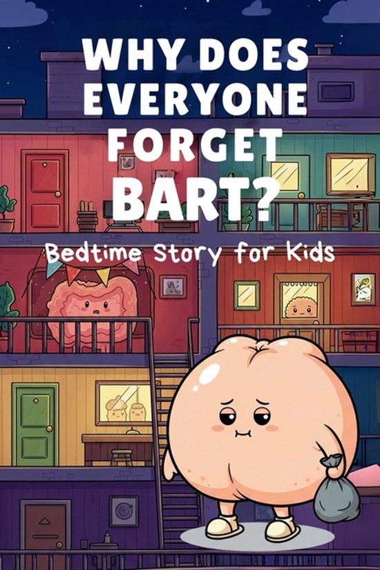 Why Does Everyone Forget Bart?, Scribble Sprout | 9798298891851 ...