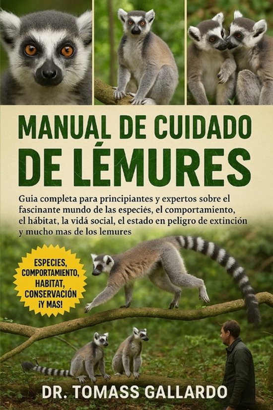Manual de Cuidado de Lémures | 9798266077317 | Tomass Gallardo | Boeken | bol