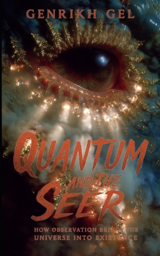 Quantum and the Seer | 9798296197191 | Genrikh Gel | Boeken | bol