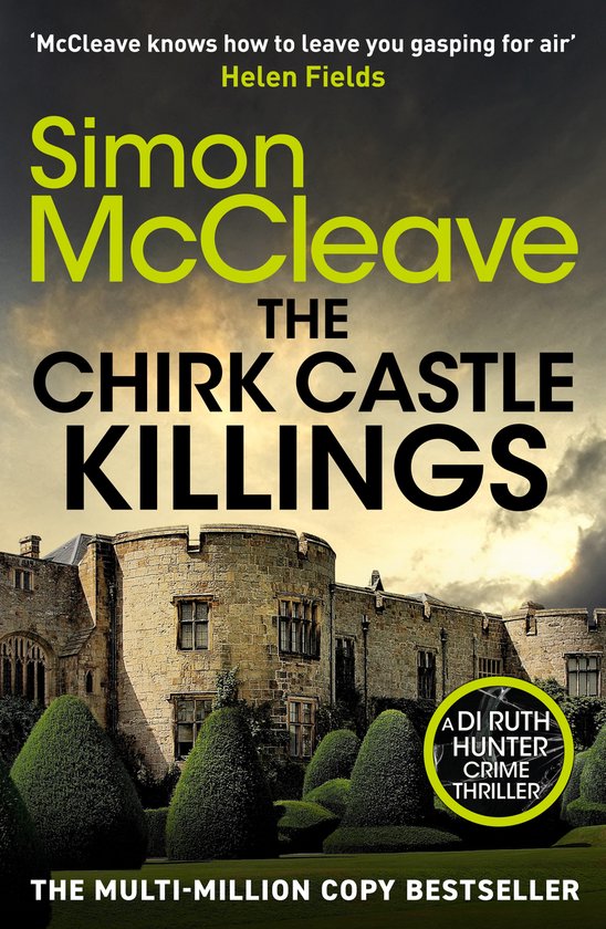 DI Ruth Hunter12-The Chirk Castle Killings, Simon Mccleave ...