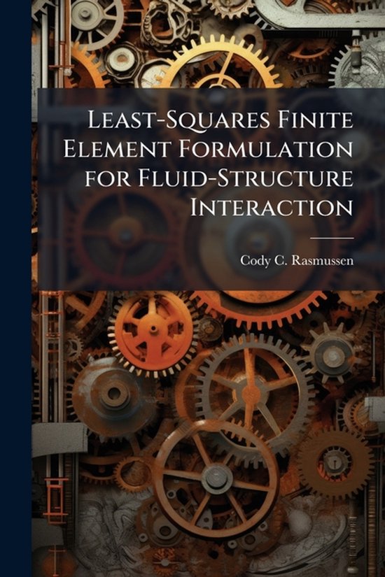 Least-Squares Finite Element Formulation for Fluid-Structure ...