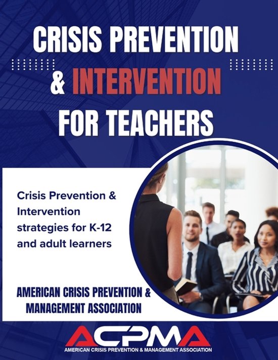 Crisis Prevention & Intervention for Teachers | 9798296879806 | Ameri ...