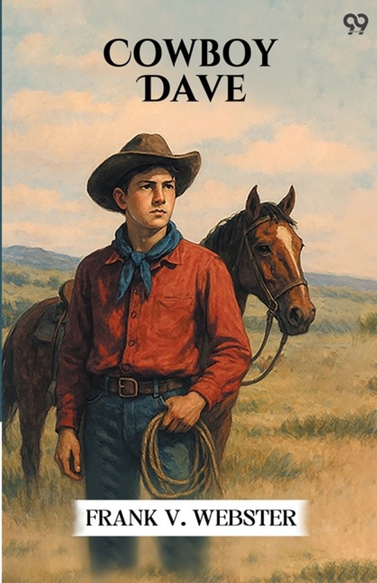 Cowboy Dave, Frank V. Webster | 9789371462426 | Boeken | bol