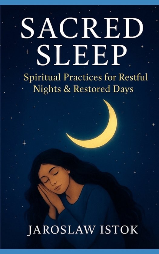 Sacred Sleep, Jaroslaw Istok | 9798271042157 | Boeken | bol