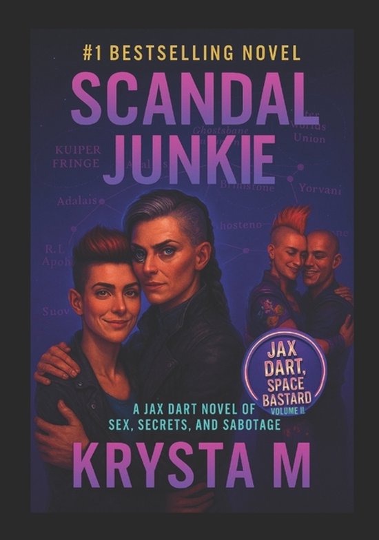 Jax Dart, Space Bastard- Scandal Junkie, Krysta M | 9798270422608 | Livres | bol