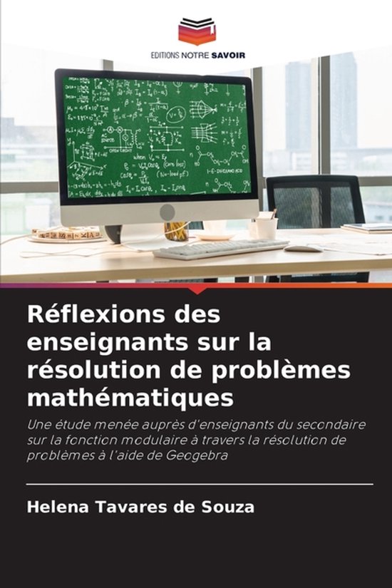 Réflexions des enseignants sur la résolution de problèmes mathématiques ...