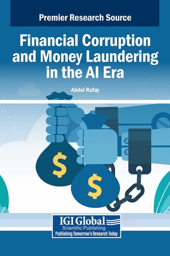 Financial Corruption and Money Laundering in the AI Era | 9798337307862 ...