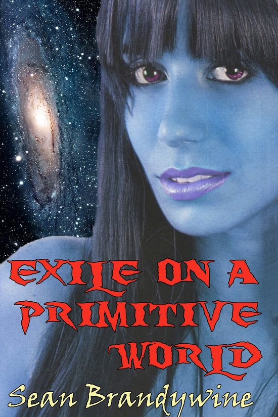 Exile on a Primitive World (ebook), Sean Brandywine | 9780463450895 ...