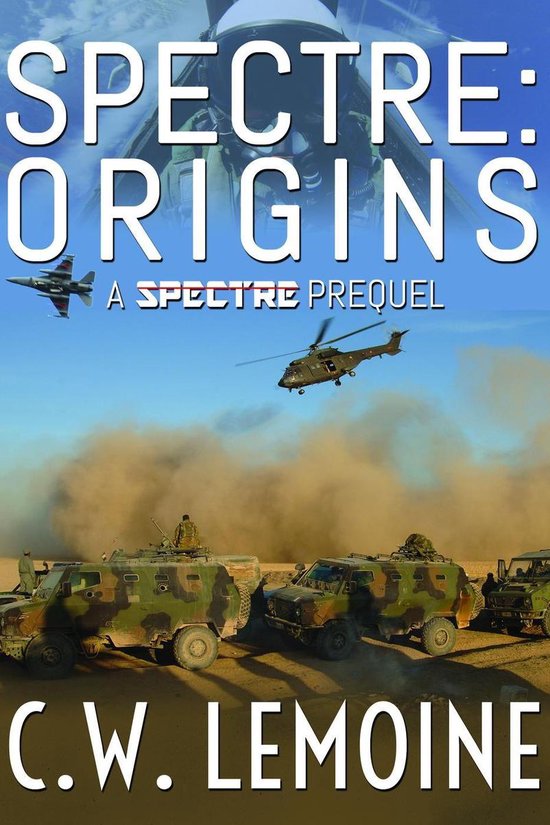 Spectre Series - Spectre: Origins (ebook), C.W. Lemoine | 9781507082812 ...