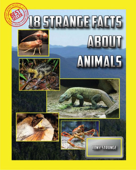 Amazing Facts 1 - 18 Strange Facts About Animals (ebook), Tony Strange ...