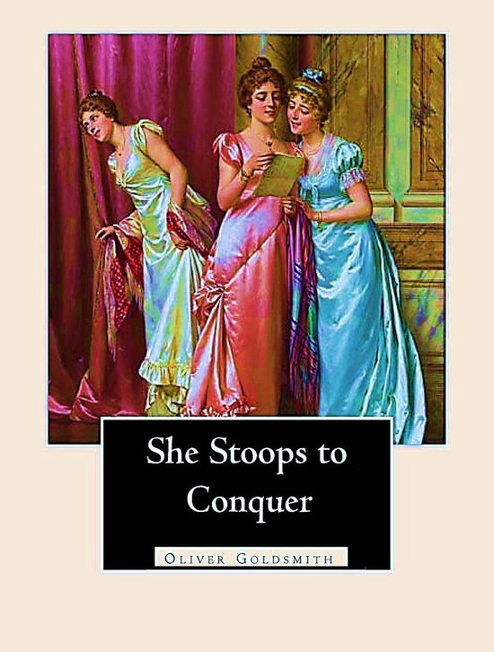 She Stoops to Conquer (ebook), Oliver Goldsmith | 9780599891104 | Boeken | bol.com