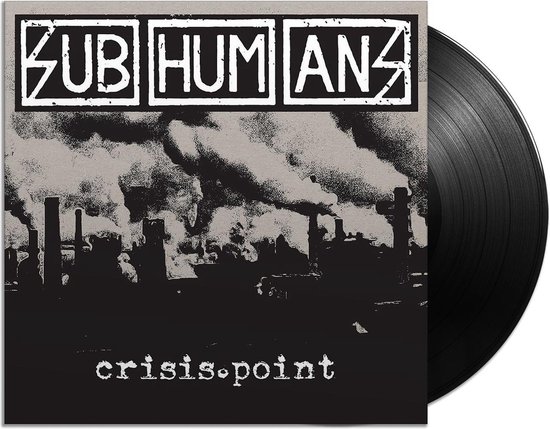 Subhumans (UK) - Crisis Point (LP), Subhumans (Uk) | LP (album ...