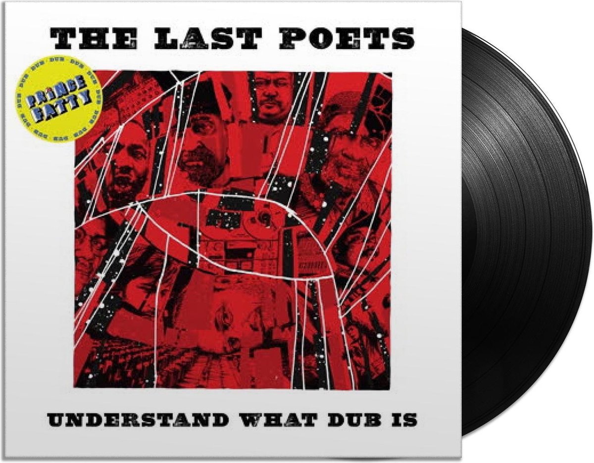 The Last Poets - Understand What Dub Is (Prince Fatty dubs), Last Poets ...