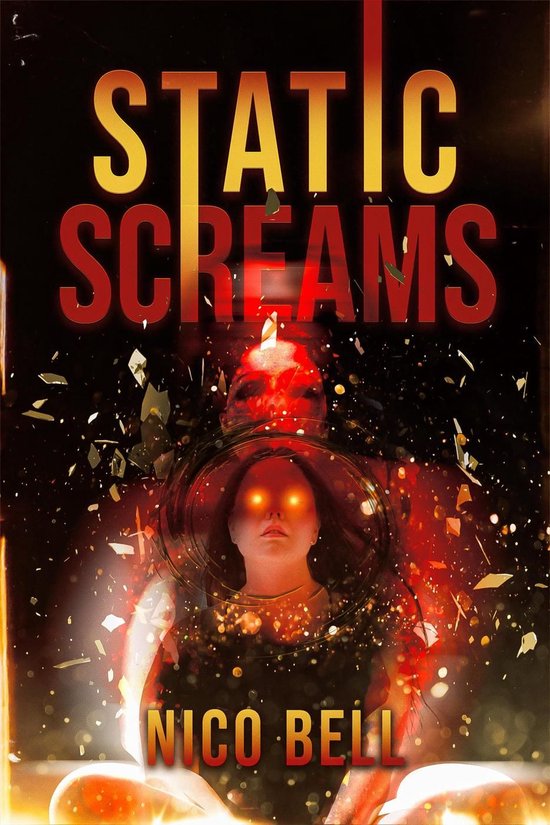 Static Screams (ebook), Nico Bell | 9798223023753 | Boeken | bol