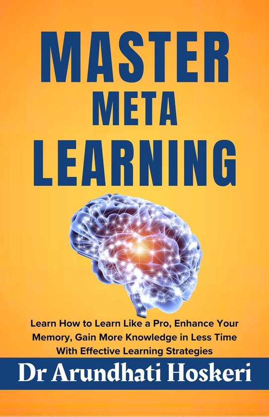 Cognitive Mastery - Master Meta Learning (ebook), Dr Arundhati Hoskeri ...