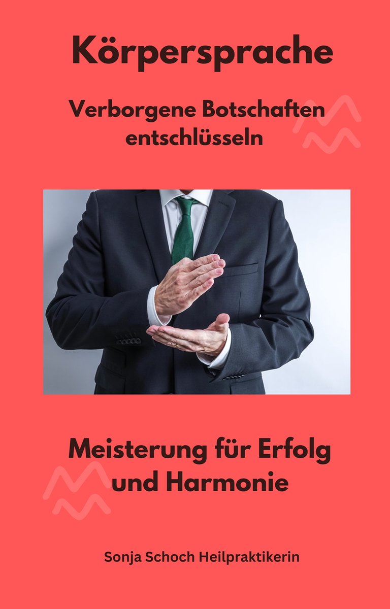 Körpersprache - Verborgene Botschaften entschlüsseln (ebook), Nora Hill ...