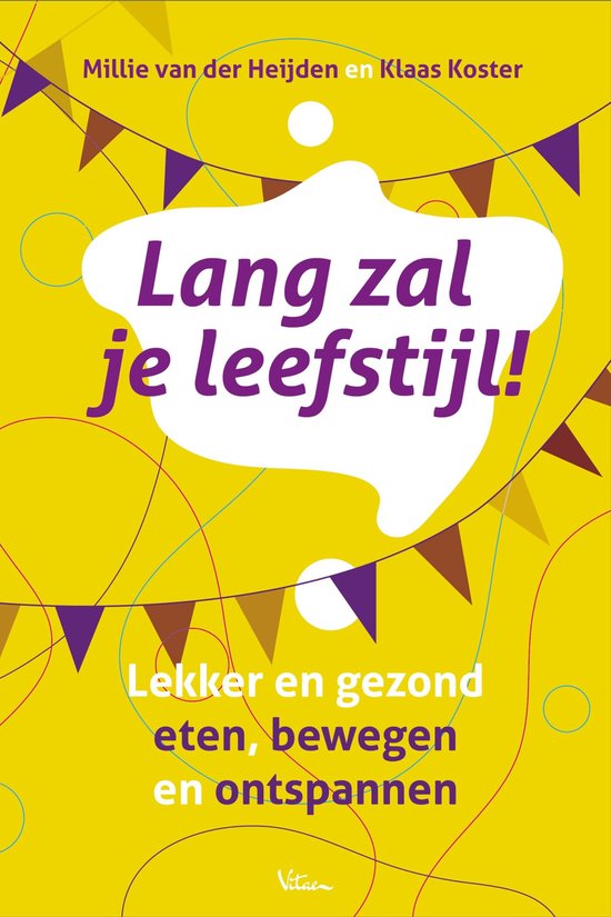 Lang zal je leefstijl!, Millie van der Heijden | 9789083271811 | Boeken ...