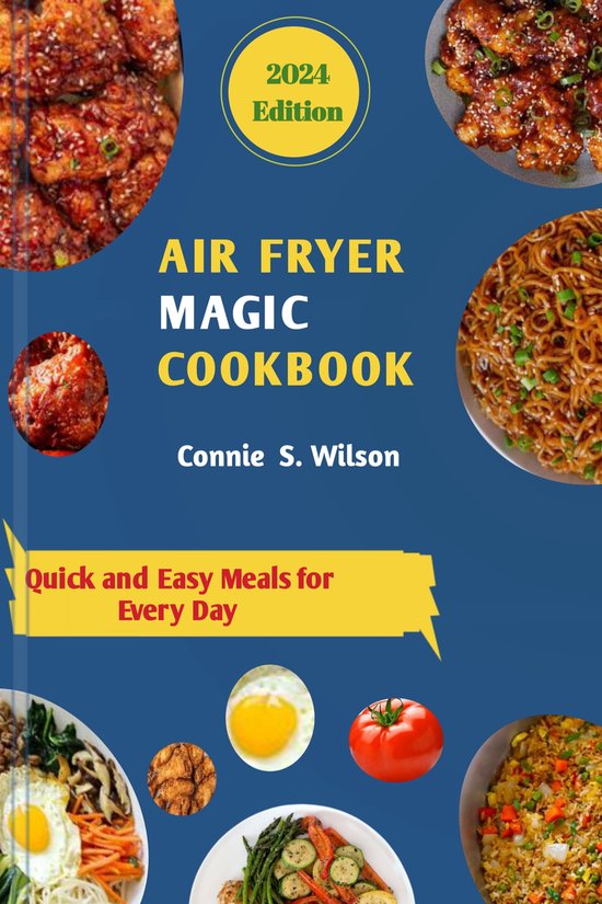 Air fryer Cookbook - Air Fryer Magic Cookbook (ebook), Connie S. Wilson ...