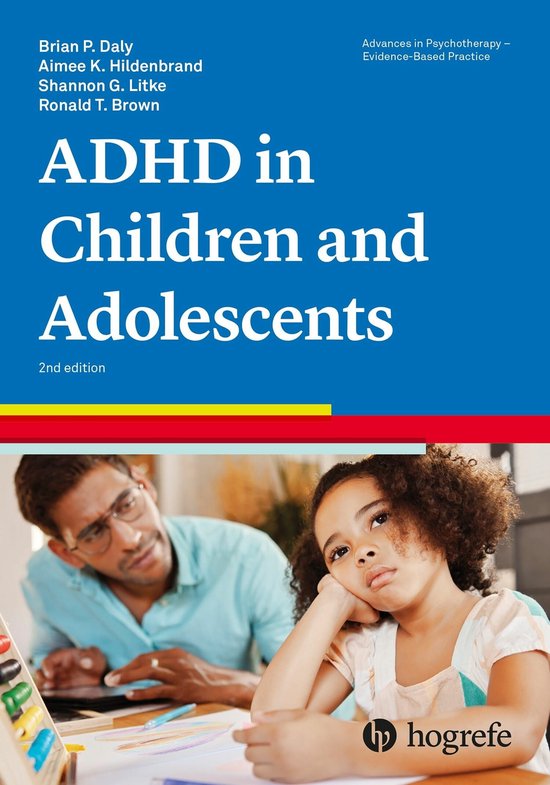 Attention-Deficit/Hyperactivity Disorder in Children and Adolescents (ebook), Brian P.... | bol