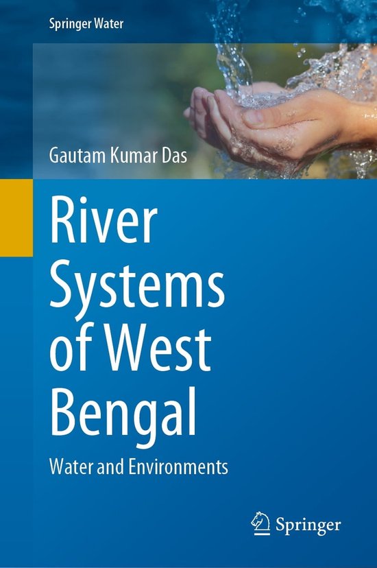 Springer Water - River Systems of West Bengal (ebook), Gautam Kumar Das ...