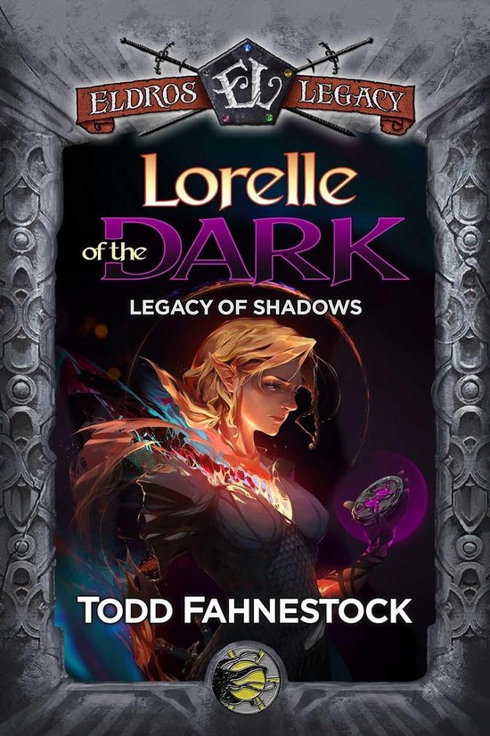 Legacy of Shadows 2 - Lorelle of the Dark (ebook), Todd Fahnestock ...
