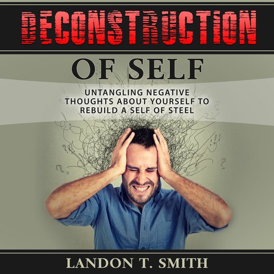 Deconstruction Of Self, Landon t. Smith | 9798868664366 | Boeken | bol