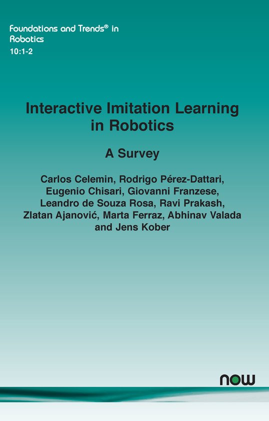 Foundations and Trends® in Robotics- Interactive Imitation Learning in Robotics |... | bol