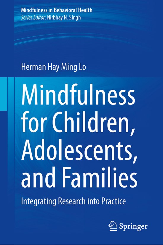 Mindfulness in Behavioral Health- Mindfulness for Children, Adolescents ...