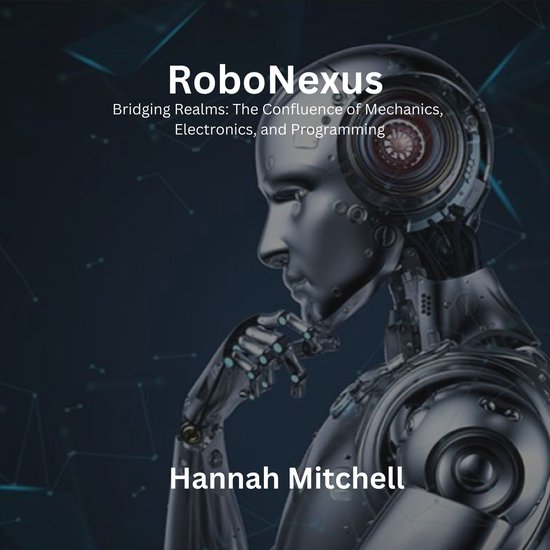 RoboNexus, Hannah Mitchell | 9798868752582 | Boeken | bol