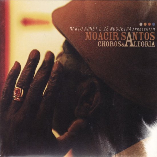 Moacir Santos - Choros & Alegria (CD), Moacir Santos | CD (album ...