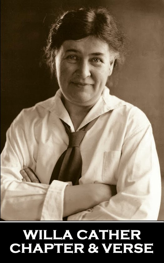 Chapter & Verse - Willa Cather (ebook), Willa Cather | 9781835474150 ...