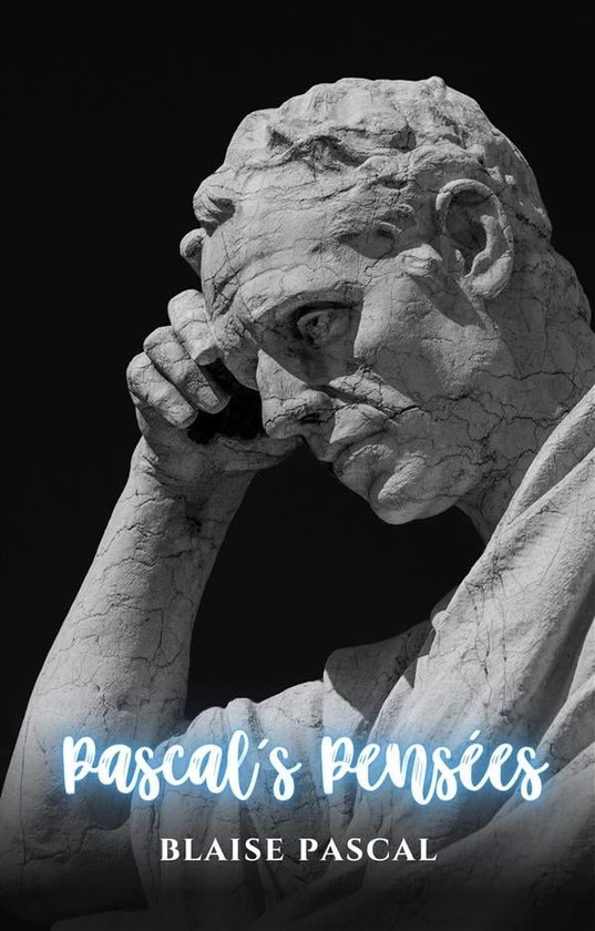 Pascal's Pensées (ebook), Blaise Pascal | 9791222491684 | Boeken | bol