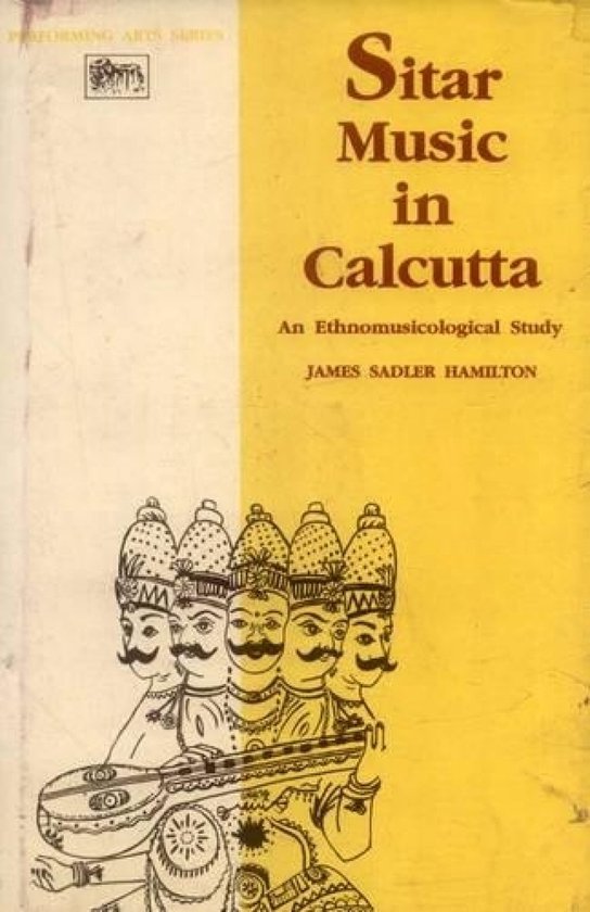 Sitar Music in Calcutta, James Sadler Hamilton | 9788120812109 | Boeken ...